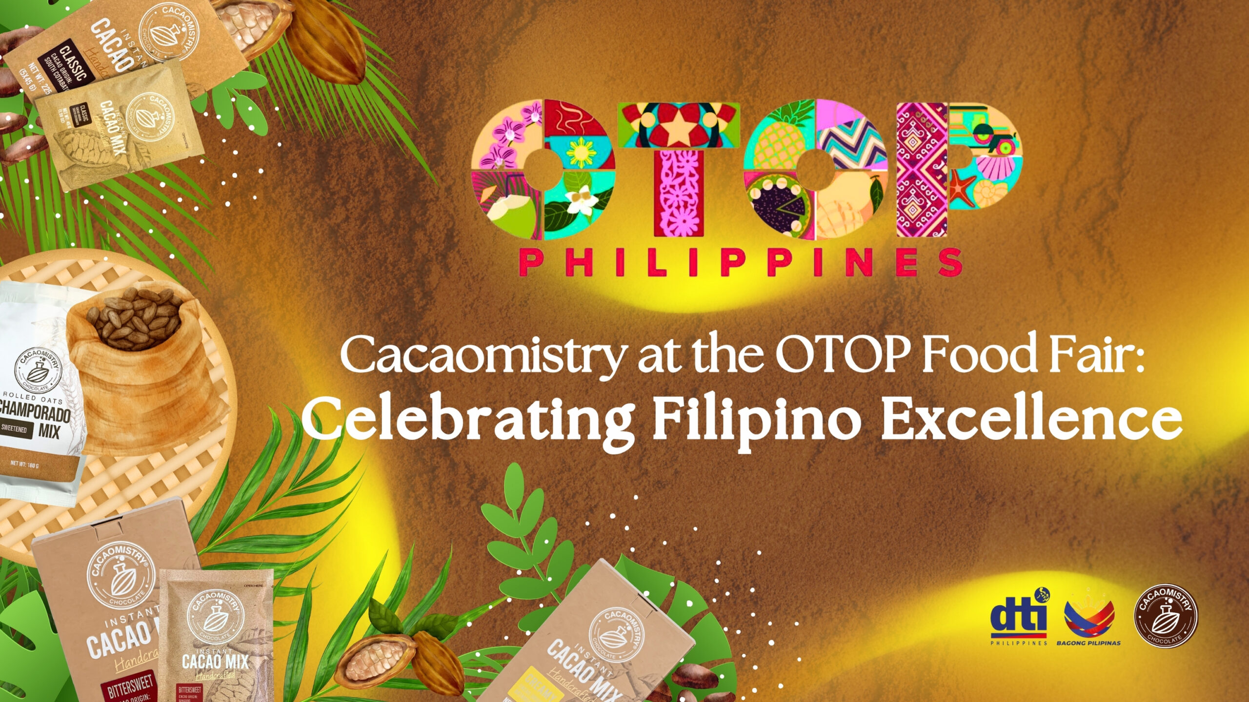 Cacaomistry at the OTOP Food Fair: Celebrating Filipino Excellence ...